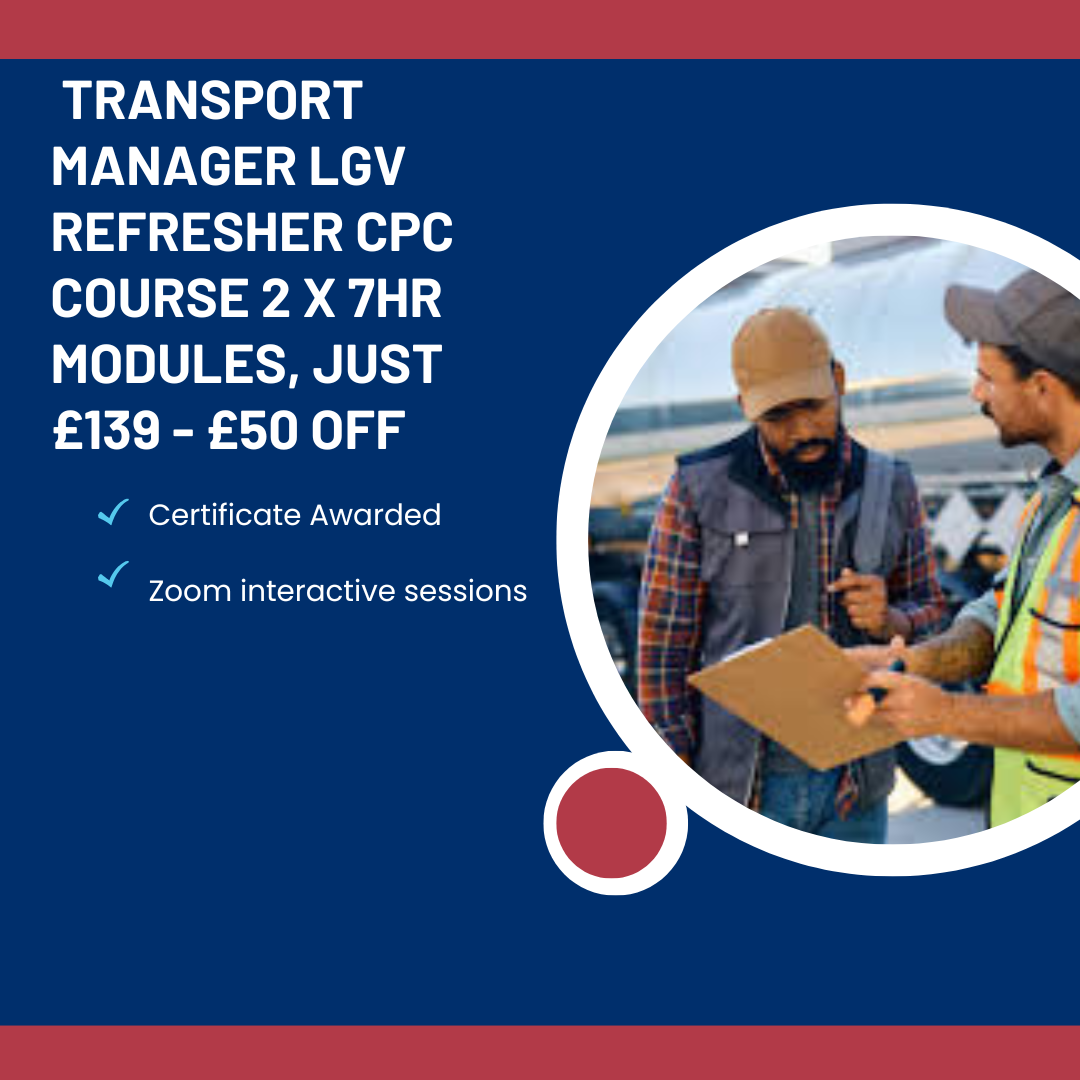 P109: Two Day HGV & PCV Refresher Courses For TM Transport Managers 14 – CPC Online